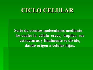 Ciclo Celular | PPT