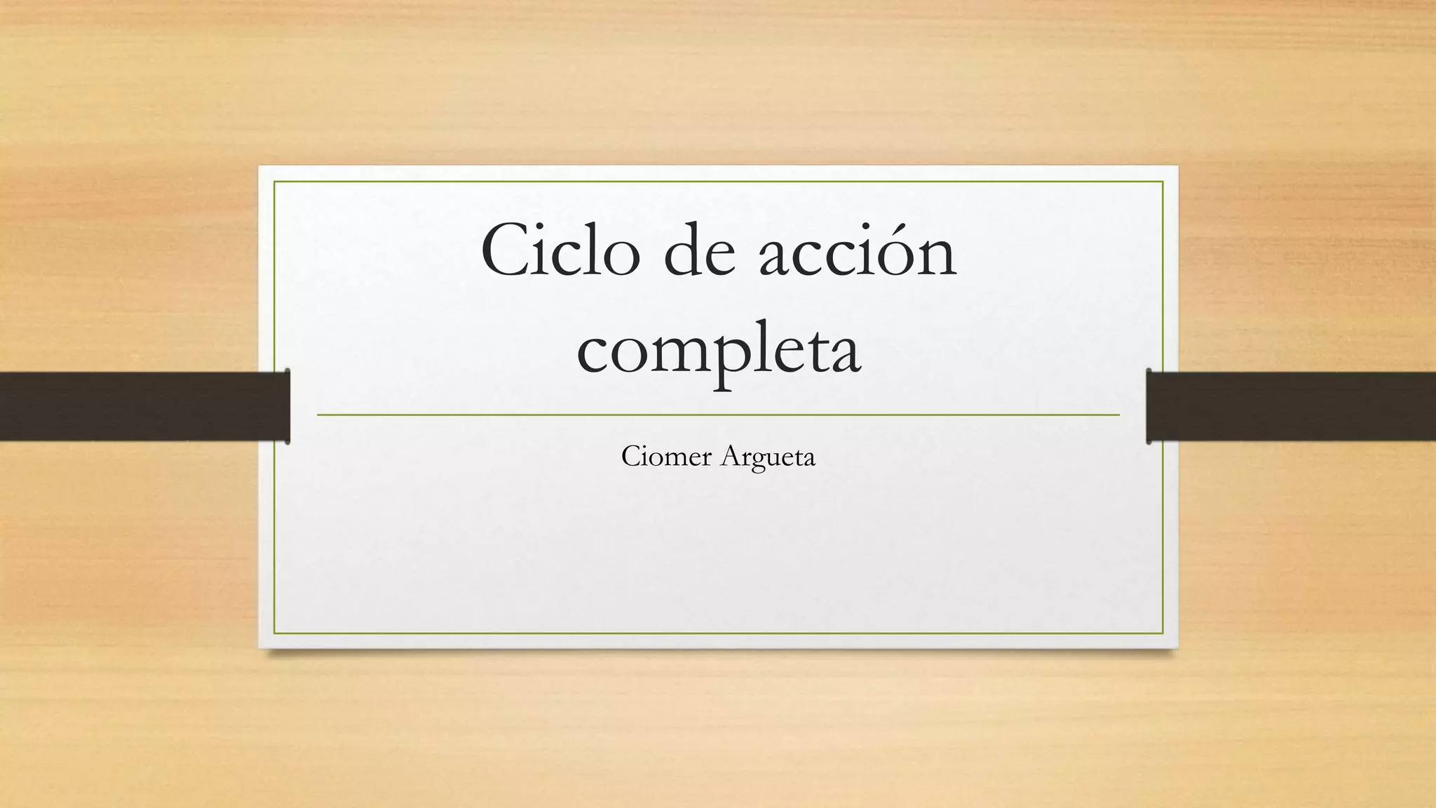 Ciclo de acción completa.pptx