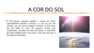 CICLO EVOLUTIVO DO SOL FASES DO SOL.pptx
