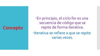 Ciclo for | PPTX