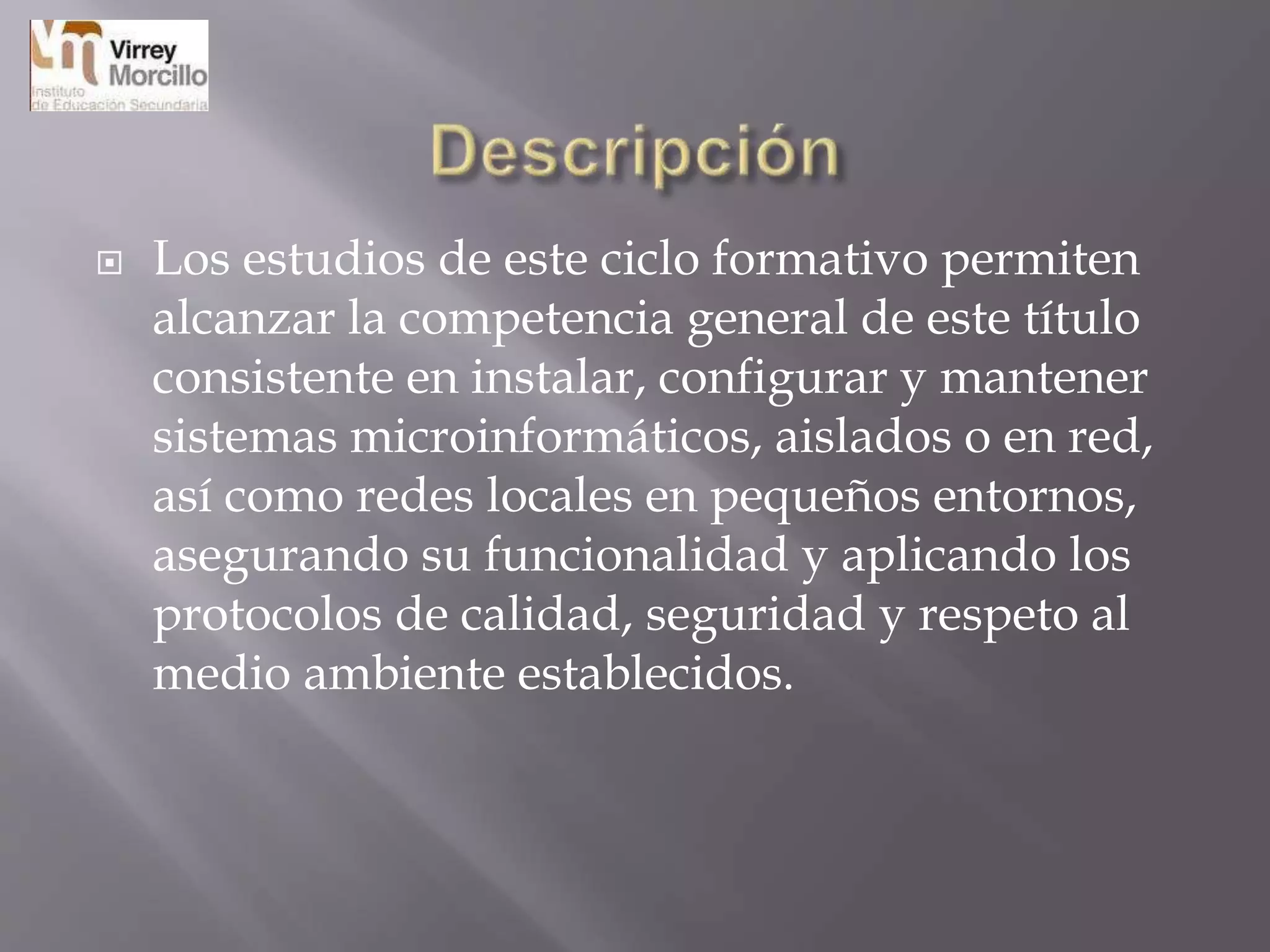 Ciclo Grado Medio Sistemas Microinformáticos y Redes IES Virrey ...