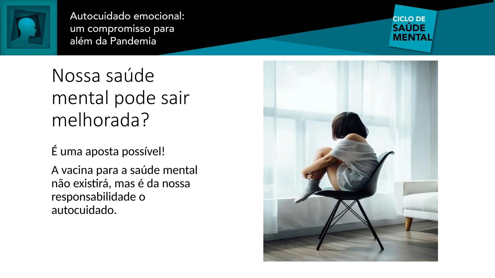 CicloPalestras_SaudeMental-Tema1_AutocuidadoEmocional_02092021_Slides.pptx