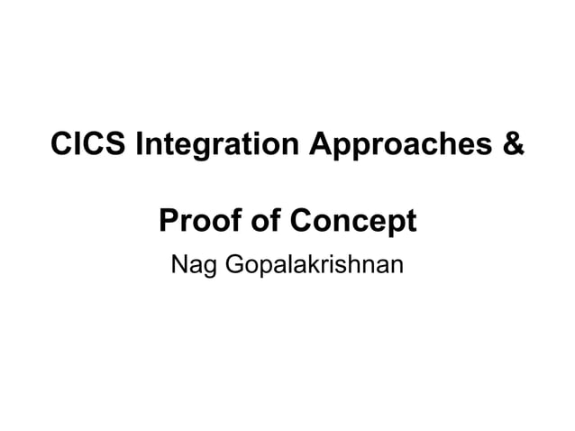 Cics Integration Approaches | PPT | Free Download