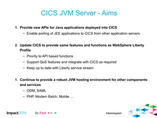 IBM Impact session CICS & java a tale of liberty | PPT