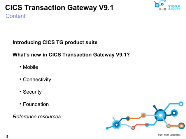CICS Transaction Gateway V9.1 Overview | PPTX