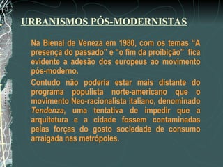 AULA Cidade Pós-Modernista - Parte 01.PPT