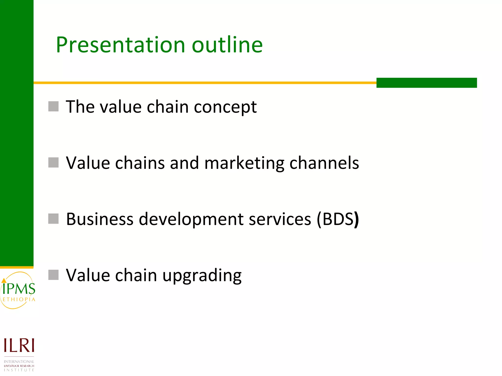 Value chains and the value chain development approach: Basic concepts ...