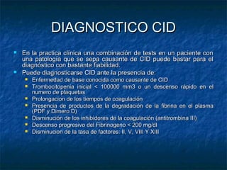 Cid coagulacion intravascular diseminada | PPT