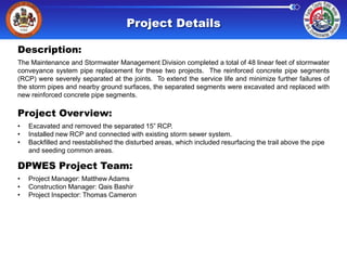 Storm Pipe Rehabilitation at Cider Barrel Circle and Orr Drive | PPT