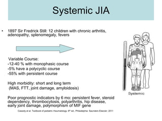 Systemic JIA the Clinical Picture | PPTX | Lung and Respiratory Health ...