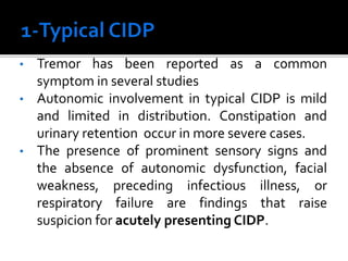 Chronic Inflammatory Demyelinating Polyradiculoneuropathy, CIDP | PPT