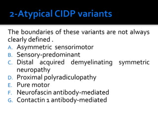 Chronic Inflammatory Demyelinating Polyradiculoneuropathy, CIDP | PPT