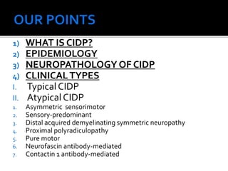 Chronic Inflammatory Demyelinating Polyradiculoneuropathy, CIDP | PPT