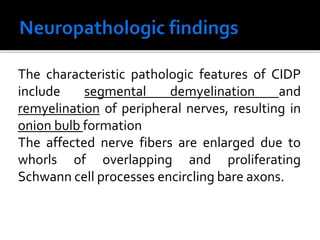 Chronic Inflammatory Demyelinating Polyradiculoneuropathy, CIDP | PPT