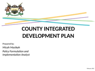 SENSITIZATION OF COUNTY INTEGRATED DEVELOPMENT PLAN | PPTX