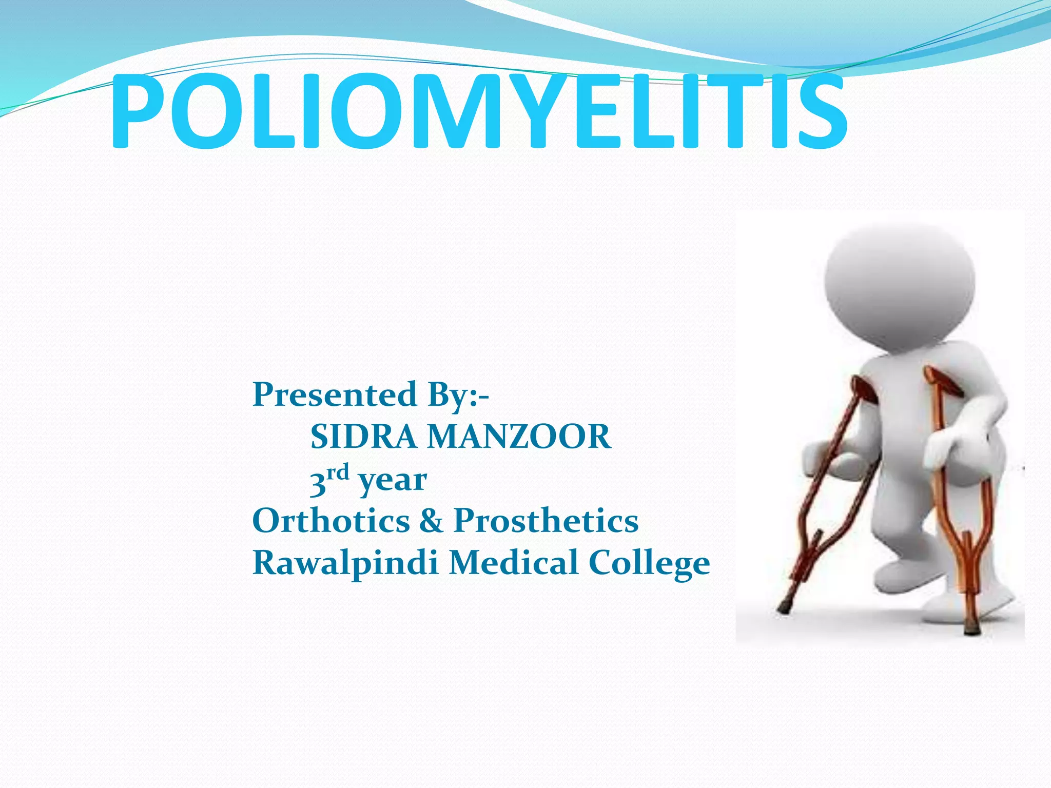 Poliomyelitis | PPTX