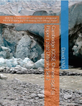 Cambridge IGCSE Chinese 0547-12 Paper 1 2022 Listening Set 2 ...