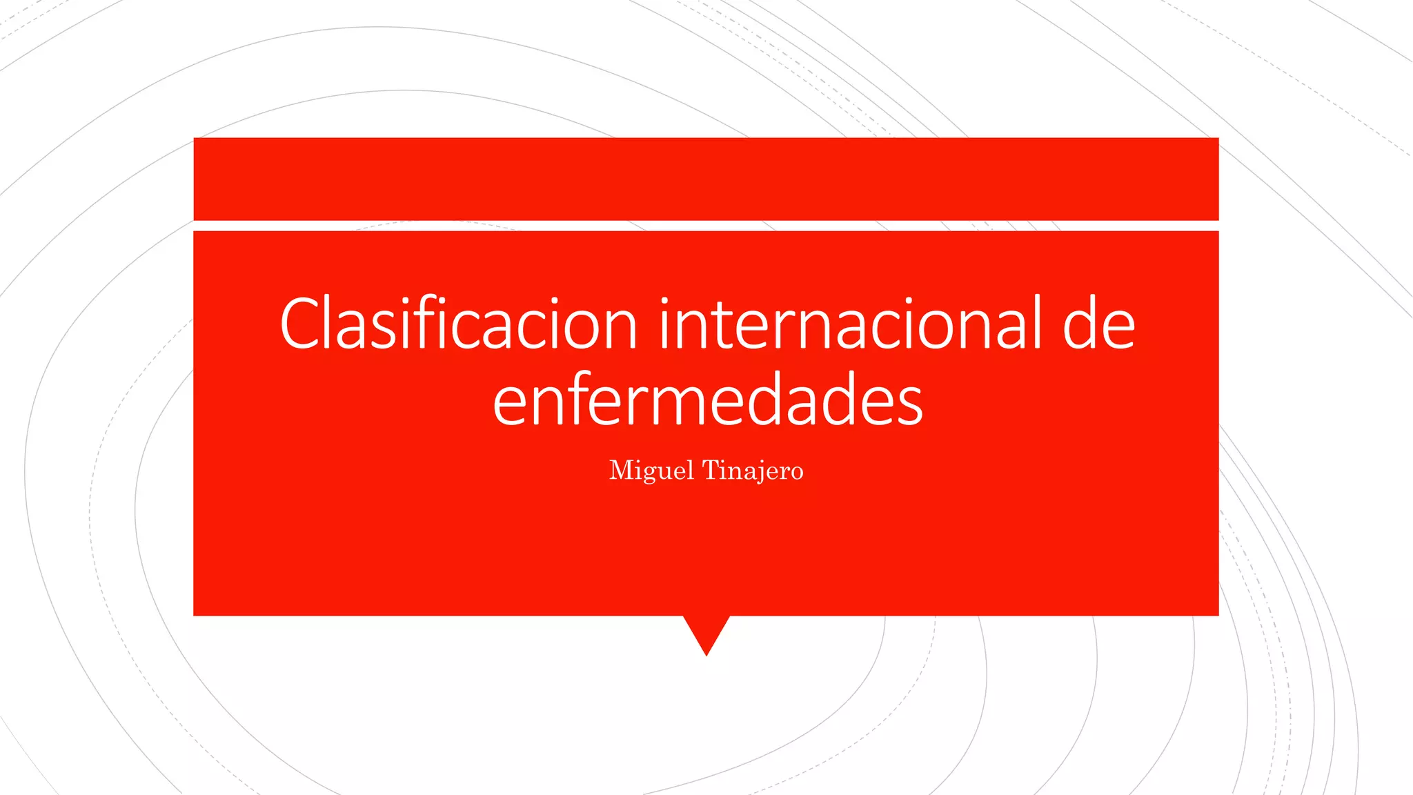 CIE-10 Clasificación internacional de enfermedades | PPTX