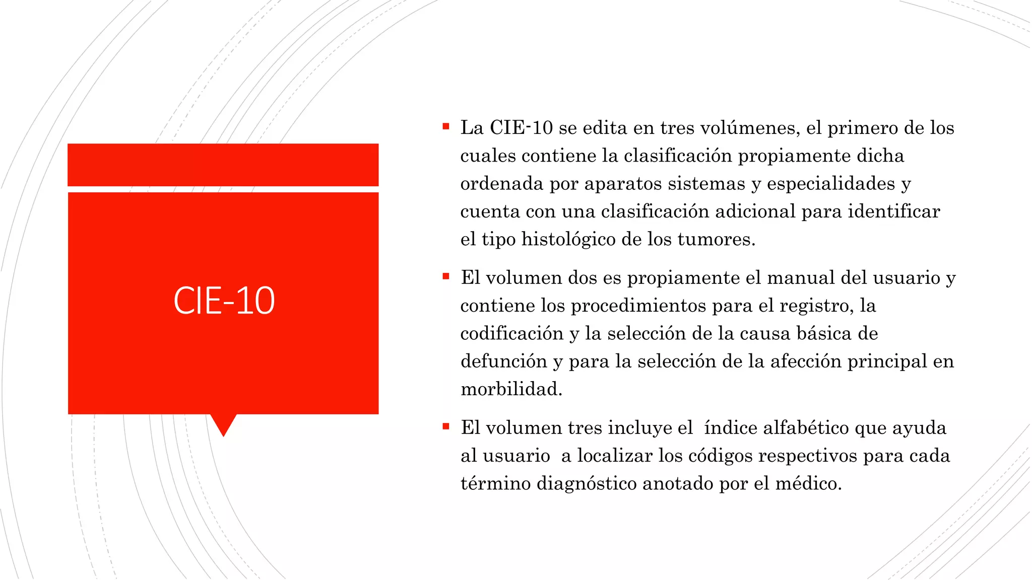 CIE-10 Clasificación internacional de enfermedades | PPTX