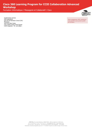 Ciec formation-cisco-360-learning-program-for-ccie-collaboration-advanced-workshop | PDF