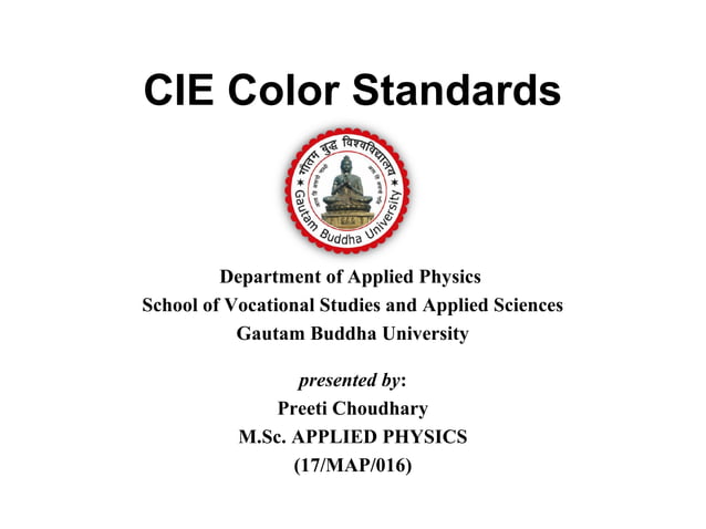 CIE color standards | PPT | Eye and Vision Conditions | Diseases and ...