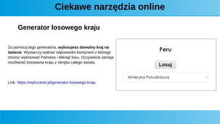 Ciekawe narzędzia online - kalkulatory, generatory itd. | PPT