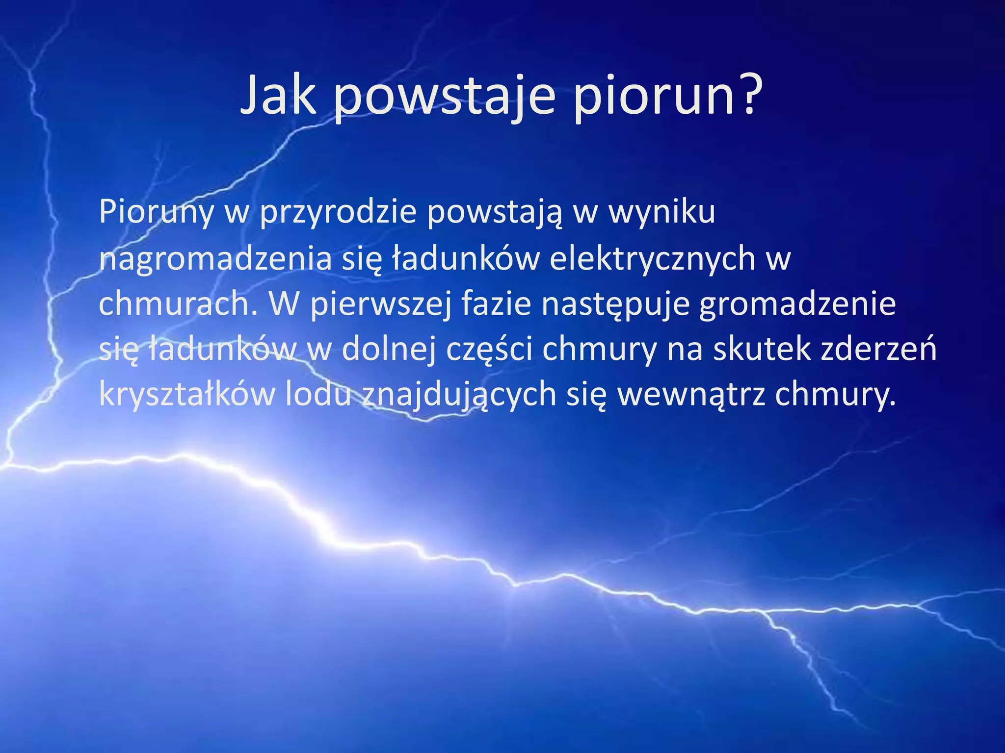 Pioruny - zjawiskoa atmosferyczne | PPTX