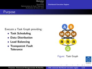 Ciel universal distributed execution engine | PPT