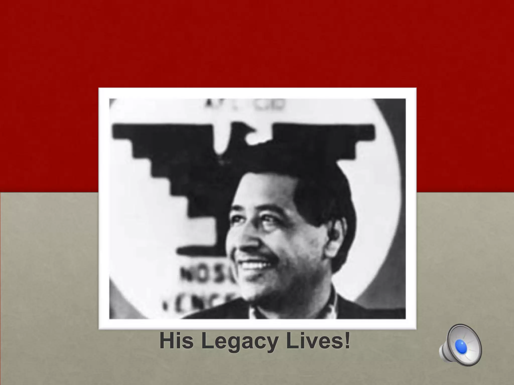 Cesar Chavez Presentation | PPTX