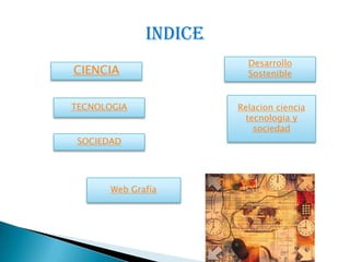 Ciencia tecnologia sociedad | PPTX