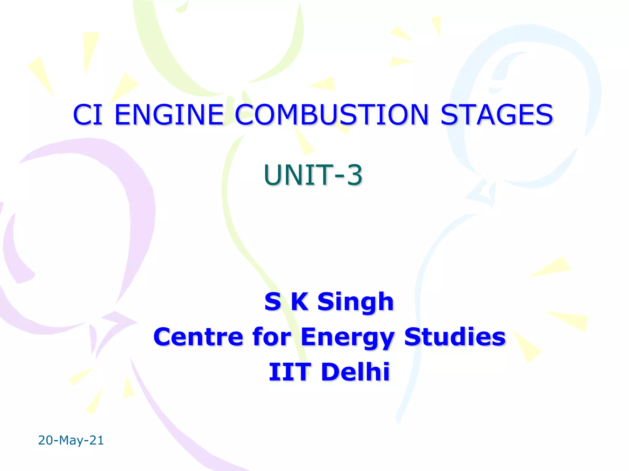 CI engine combustion stages and combustion chamber design | PPTX