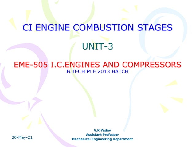 CI engine combustion stages and combustion chamber design | PPT