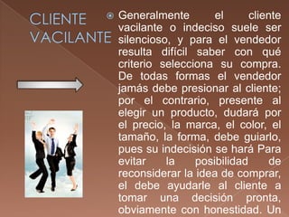 Cierres Adecuados Para Cada Tipo De Cliente | PPTX