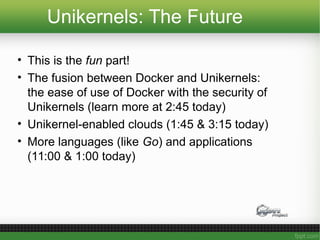 CIF16: Unikernels: The Past, the Present, the Future ( Russell Pavlicek ...