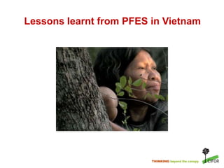 Lessons learnt from CIFOR research for PFES in Vietnam | PPTX