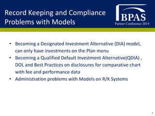 CIFs, Model Portfolios & 404a-5 | PPT