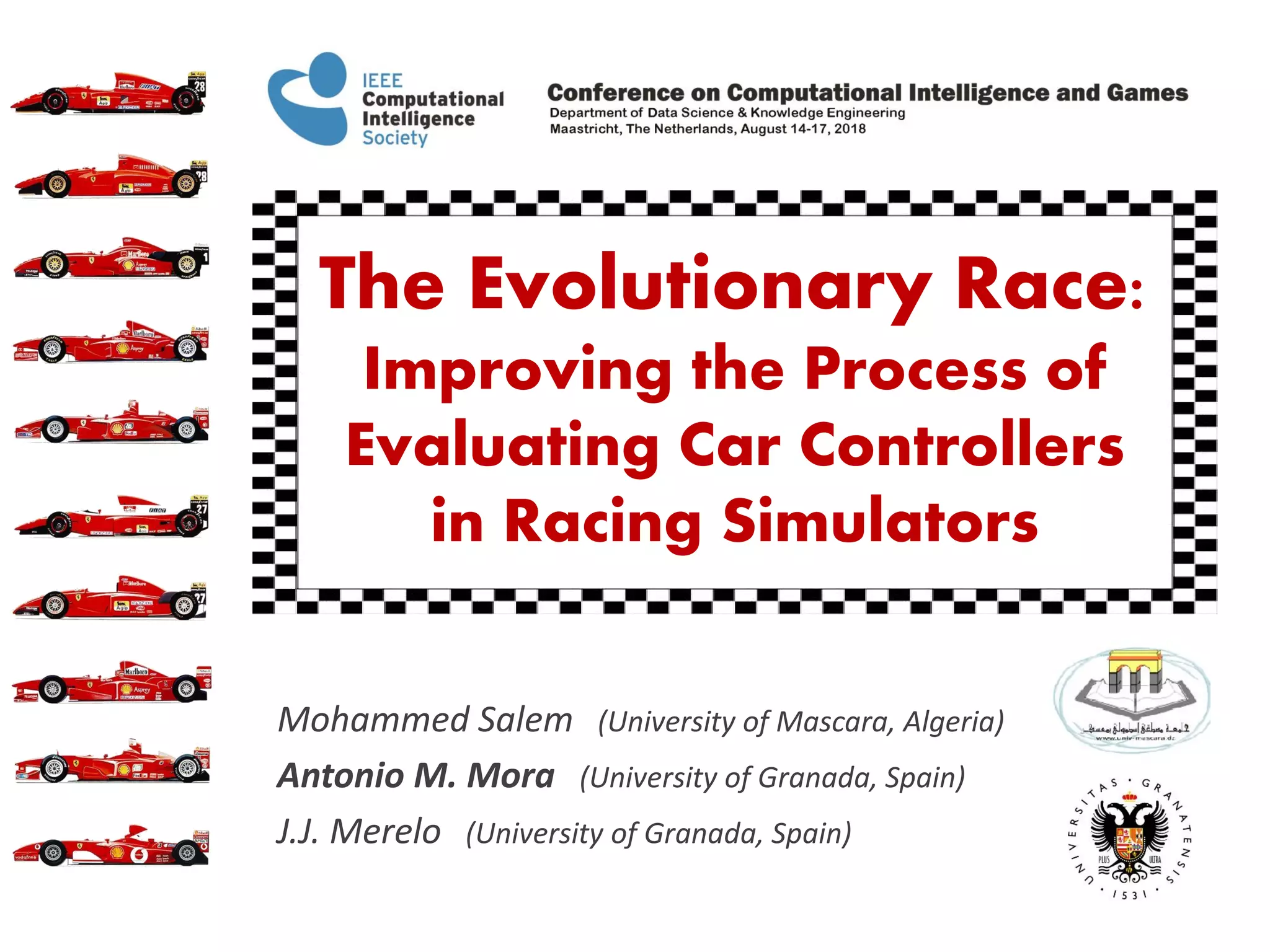 The Evolutionary Race: Improving the Process of Evaluating Car ...