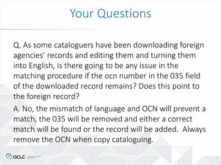 Everything you always wanted to know about WorldCat (but were afraid to ...