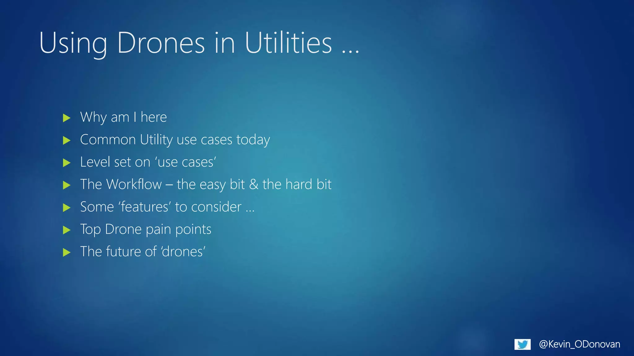 Using Drones in Utilities - Current use cases, some 'features' & the ...