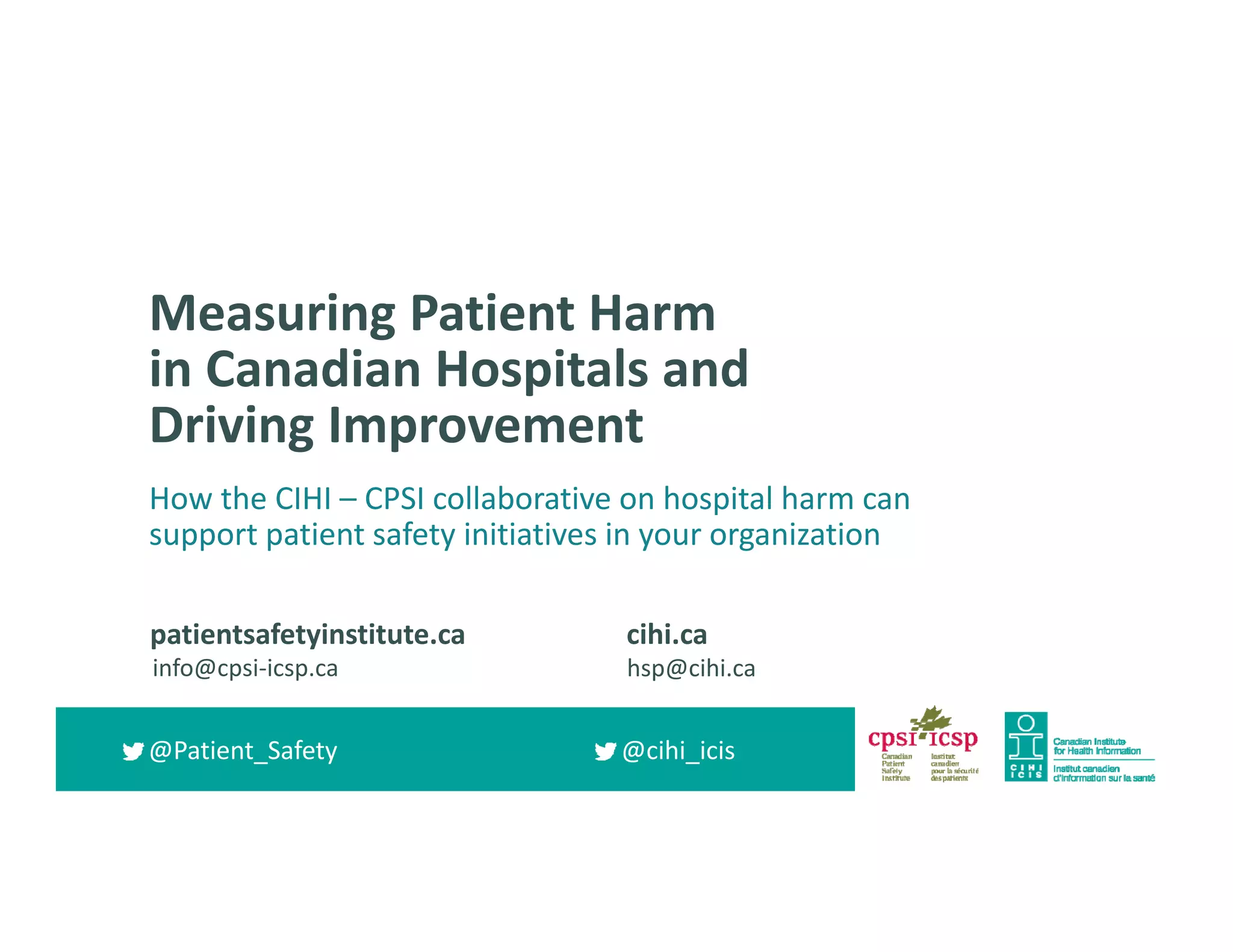 Measuring Patient Harm in Canadian Hospitals and Driving Improvement | PDF