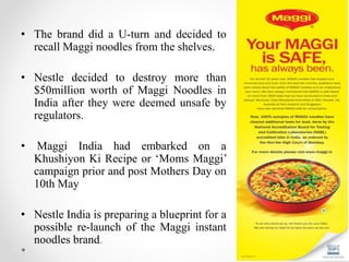 NESTLE: Noodle ban to Relaunch | PPTX