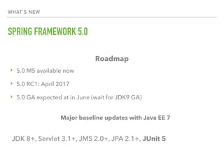 Spring framework 5: New Core and Reactive features | PPT
