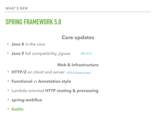 Spring framework 5: New Core and Reactive features | PPT