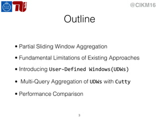 Aggregate Sharing for User-Define Data Stream Windows | PPT