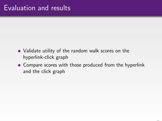 Dr. Searcher and Mr. Browser: A unified hyperlink-click graph | PPT