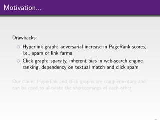 Dr. Searcher and Mr. Browser: A unified hyperlink-click graph | PPT