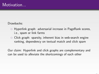 Dr. Searcher and Mr. Browser: A unified hyperlink-click graph | PPT