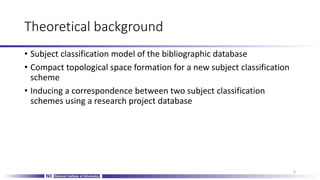 Application of a Novel Subject Classification Scheme for a ...