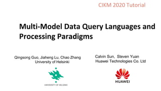 Multi-Model Data Query Languages and Processing Paradigms | PPT