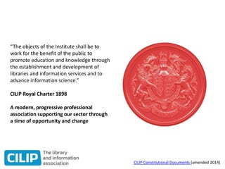 CILIP and Open Access | PPTX